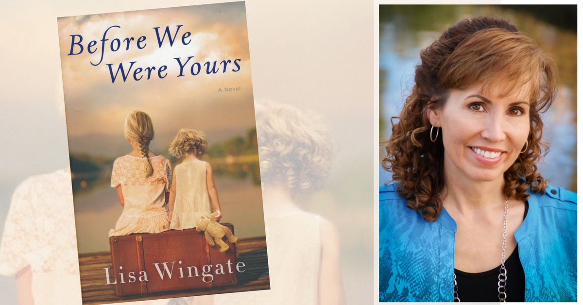 A Note on 'Before We Were Yours' by Lisa Wingate - Christianbook.com Blog